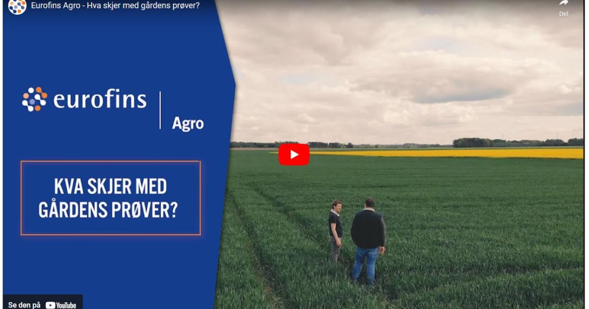 Hva skjer med gårdens prøver? - Eurofins Agro